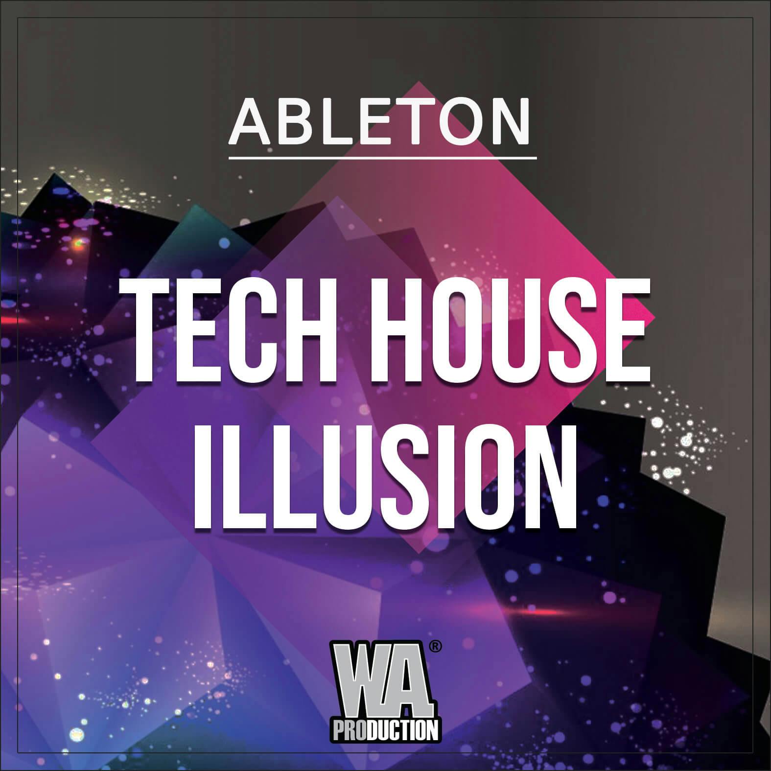 Tech House Illusion | W. A. Production