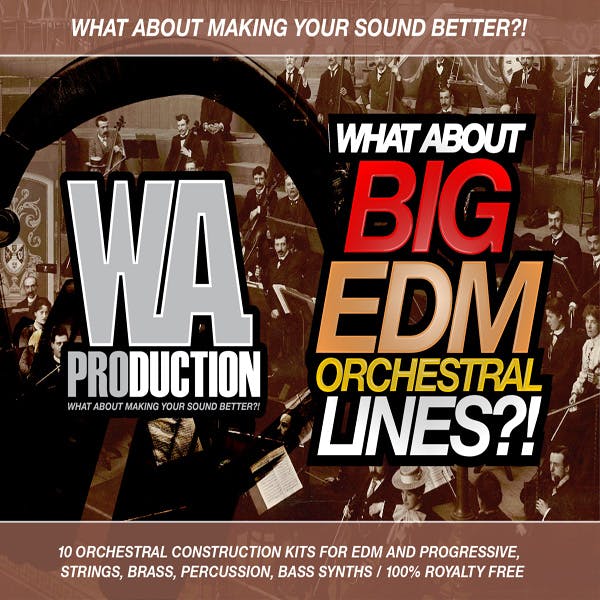 Big EDM Orchestral Lines | W. A. Production