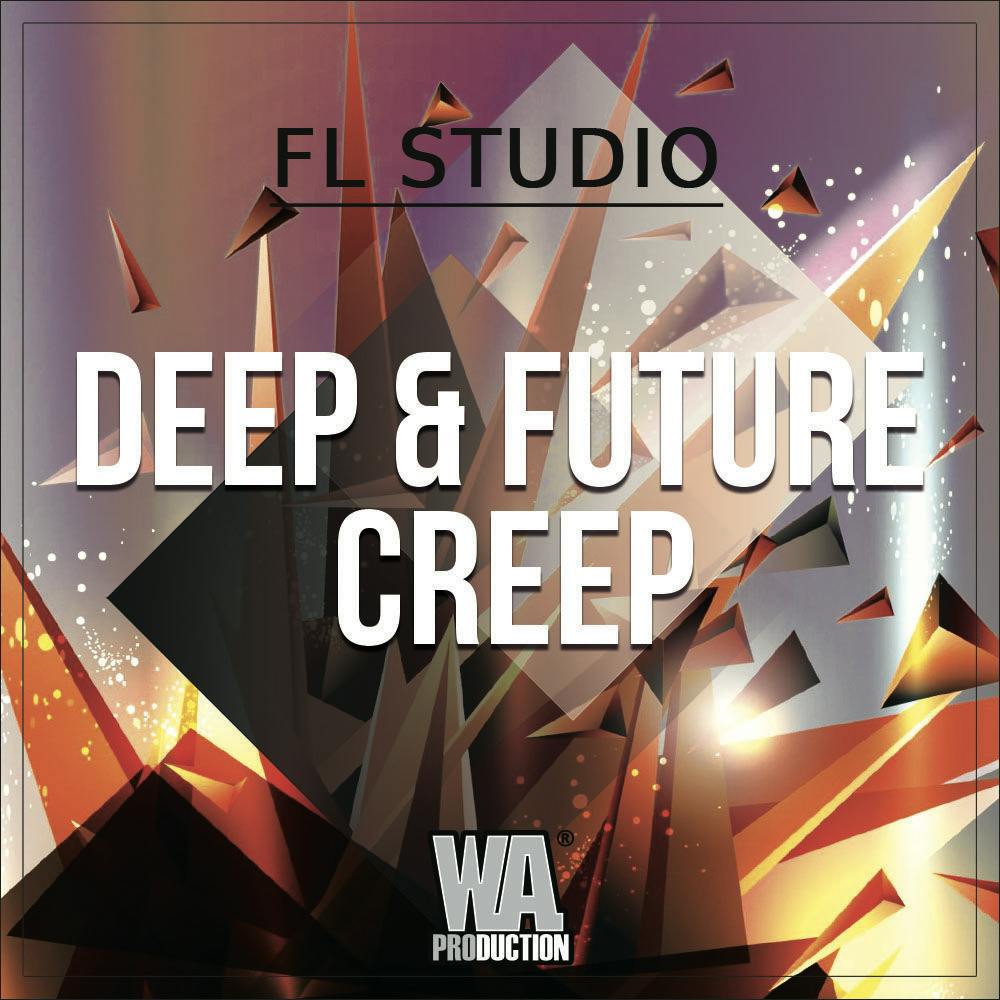Deep & Future Creep | W. A. Production