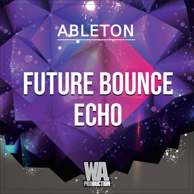 Future Bounce Echo | W. A. Production