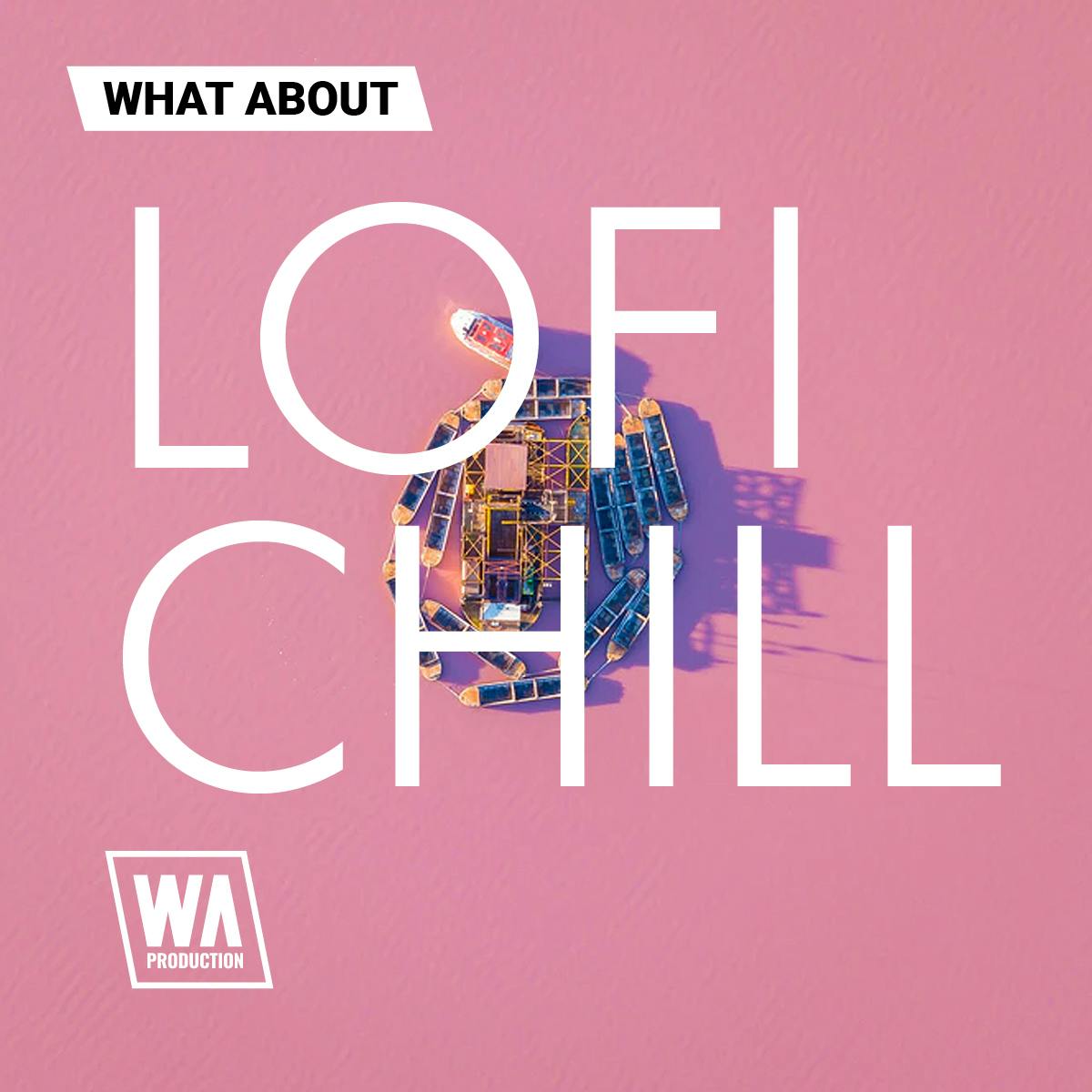 Lofi Chill | W. A. Production