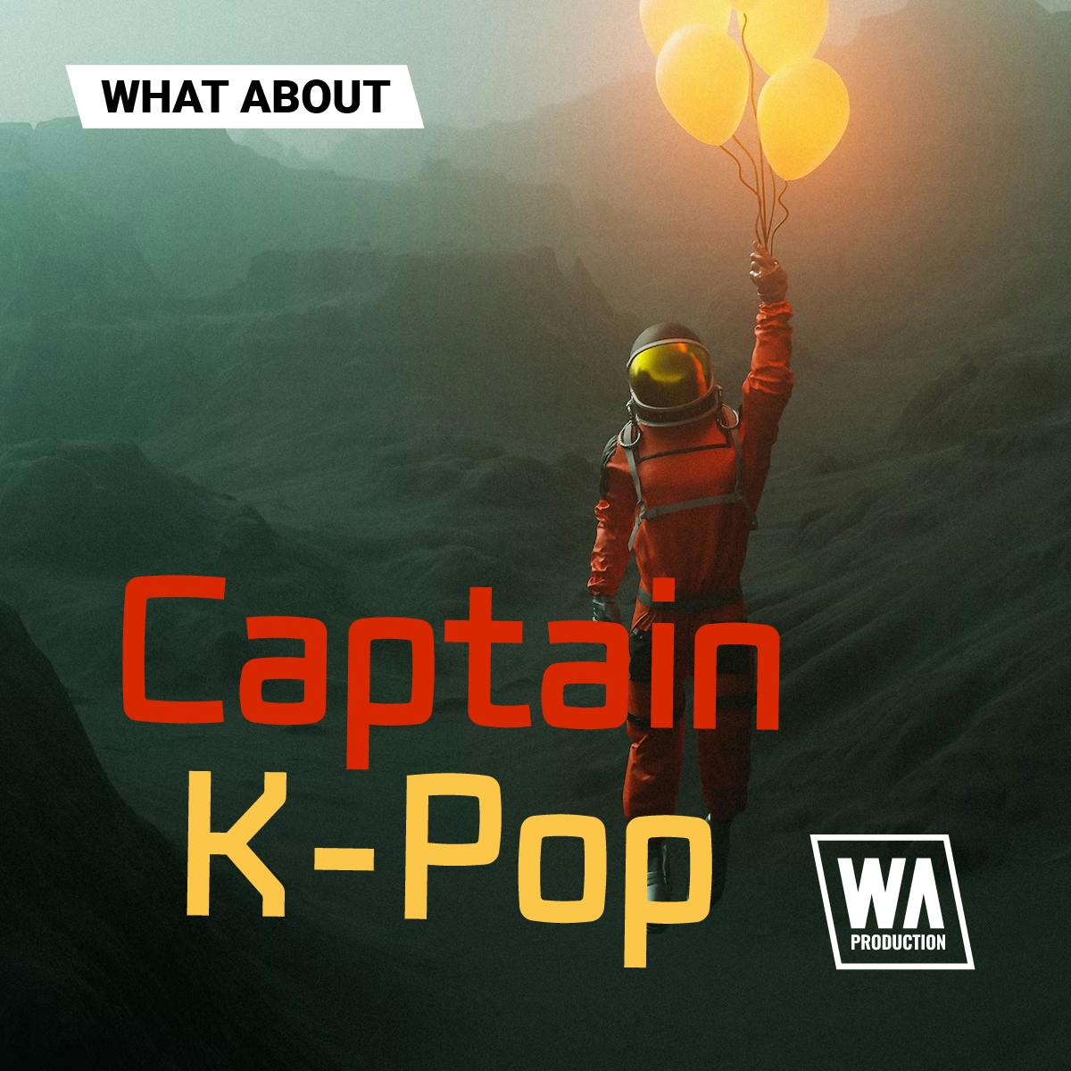 Captain K-Pop | W. A. Production