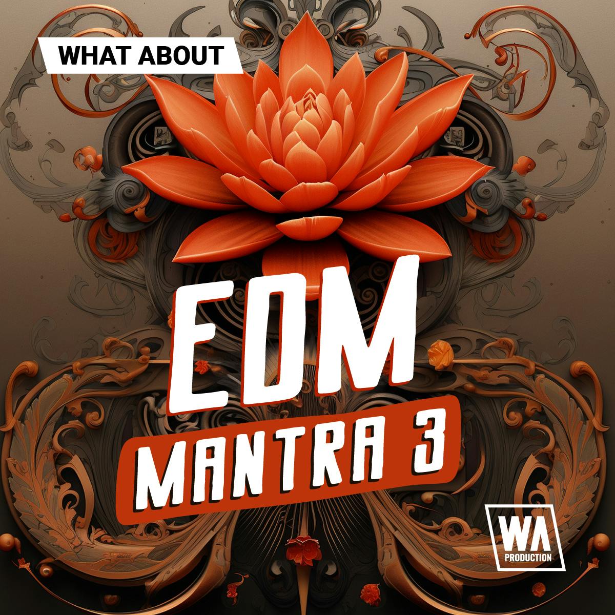 EDM Mantra 3 | W. A. Production